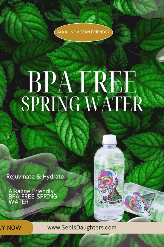 100% Pure Spring Water – Sebi's Daughters